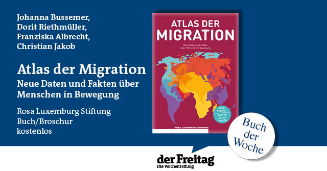 Buch: Atlas der Migration — der Freitag